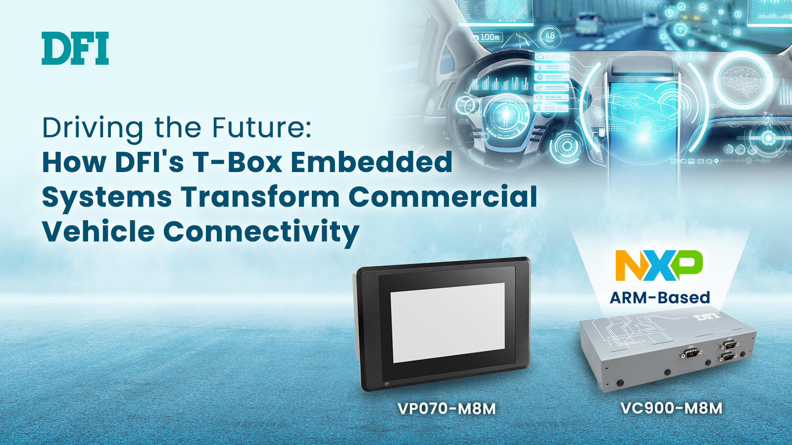 Driving the Future: How DFI's T-Box Embedded Systems Transform Commercial Vehicle Connectivity